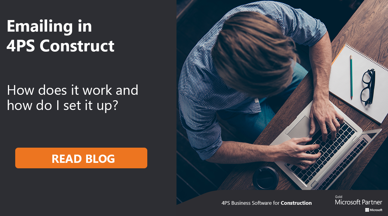 Technical Blog: Emailing in 4PS Construct Business Central - 4PS