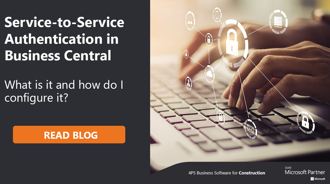 Technical Blog: Service-to-Service Authentication in Business Central | 4PS