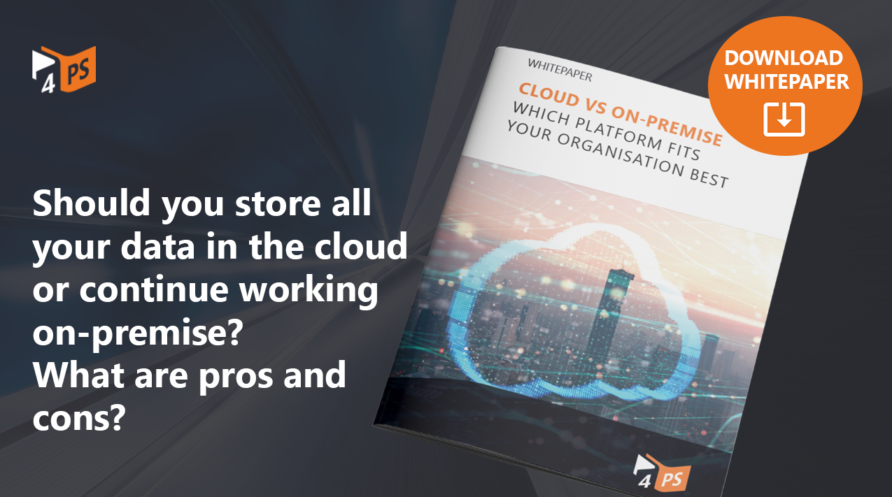 Whitepaper: Cloud vs On-Premise | 4PS
