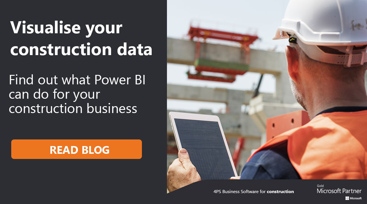 Visualise your construction data with Power BI | 4PS