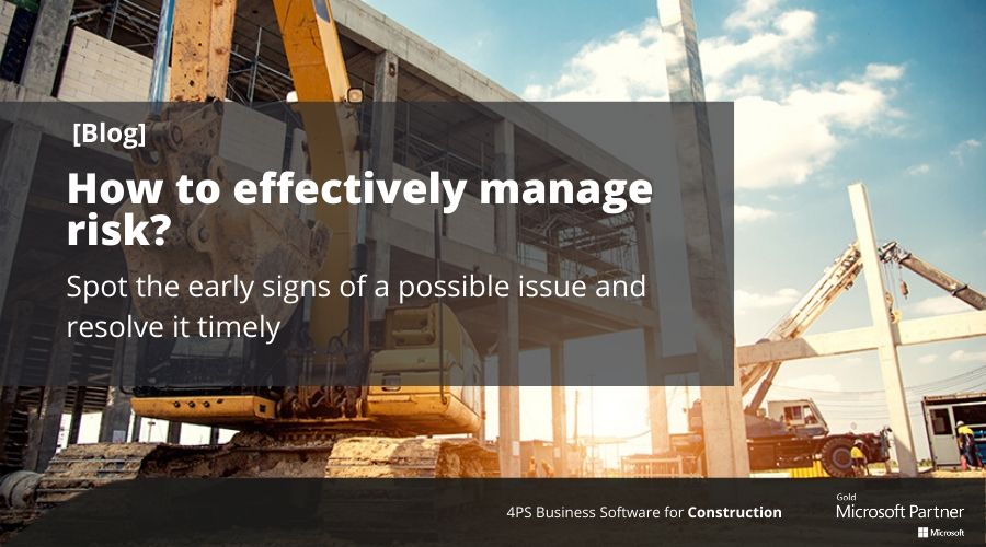 How to effectively manage risks in construction | 4PS